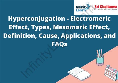 Hyperconjugation Electromeric Effect Types Mesomeric Effect