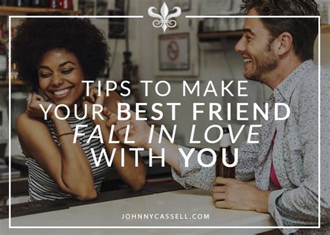 Love Quotes About Dating Your Best Friend Why You Should Date Your
