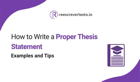 How To Write A Proper Thesis Statement With Examples