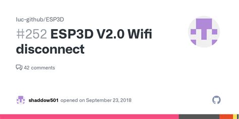 Esp3d V20 Wifi Disconnect · Issue 252 · Luc Githubesp3d · Github