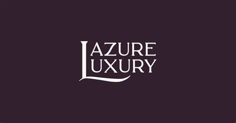 Lazure Luxury