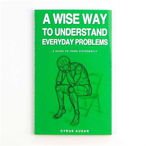 A Wise Way To Understand Everyday Problems Grow Wellness Center