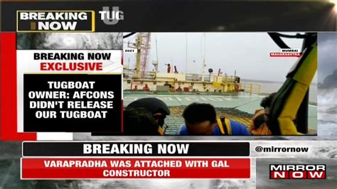 Mirror Nows Exclusive Conversation Between Afcons And Tug Boat Owners