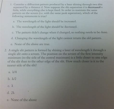 Solved Consider A Diffraction Pattern Produced By A Laser