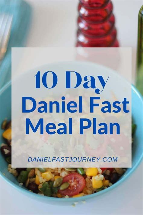 10 Day Daniel Fast Meal Plan — Daniel Fast Journey