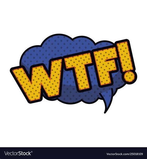 Wtf comic words in speech bubble isolated icon Vector Image