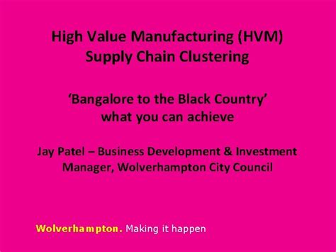 High Value Manufacturing Hvm Supply Chain Clustering Bangalore