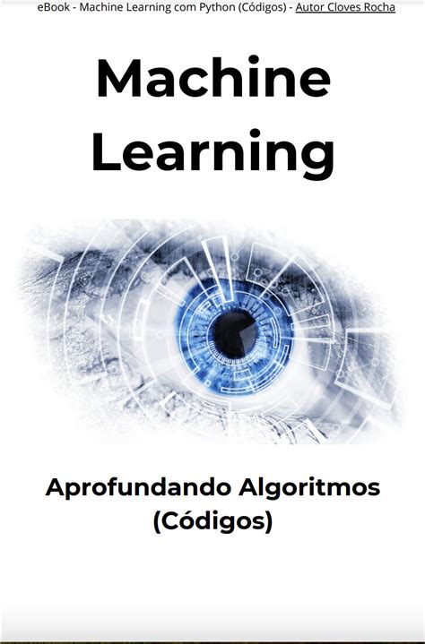 Ebook Machine Learning Com Python Códigos Prof Cloves Rocha