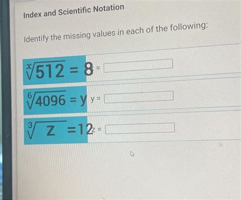 Solved Index And Scientific Notation Identify The Missing