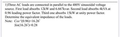 Solved Three AC Loads Are Connected In Parallel To The Chegg