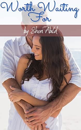 Worth Waiting For Perky Sisters Series Book 1 By Sheri Abild Goodreads