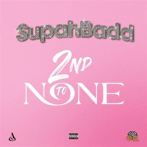 Supahbadd On Pandora Radio Songs And Lyrics