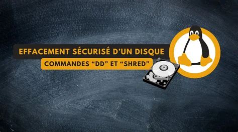 Comment Effacer Un Disque Sous Linux Tutoriel