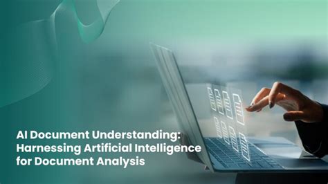 Ai Document Understanding Harnessing Artificial Intelligence For