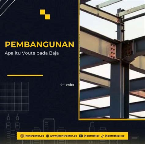 Apa Itu Voute Pada Baja Manfaat Utama Voute Pada Baja