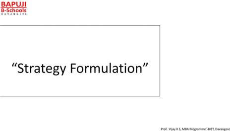Strategic Formulation Ppt