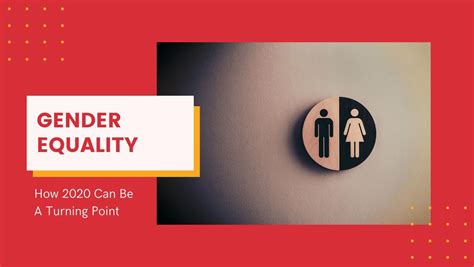 How 2020 Can Be A Turning Point For Gender Equality Uk News Blog
