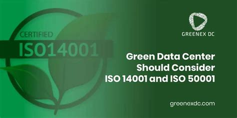 Green Data Center Should Consider Iso 14001 And Iso 50001