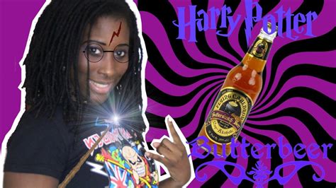 Mmm Interesting Trying Harry Potter Butterscotch Beer Youtube