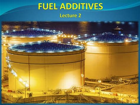 Fuel Additives Lecture 02 Fuel Tech Llpdf Gasoline Prices Economy