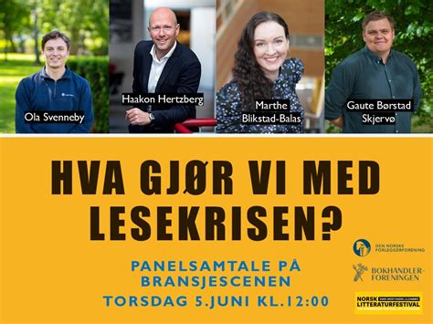 Norsk Litteraturfestival Hva Gjør Vi Med Lesekrisen Den Norske