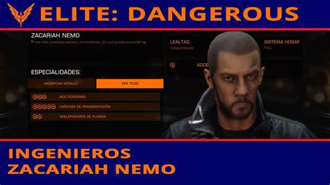 [elite Dangerous] Ingenieros Zacariah Nemo Youtube
