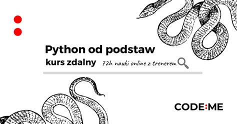 Python Od Podstaw Kurs Zdalny Fundacja Codeme Kursy I Szkolenia It