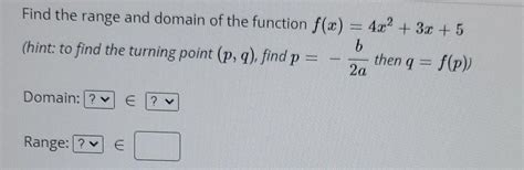 solved find the range and domain of the function f 1 4 rº