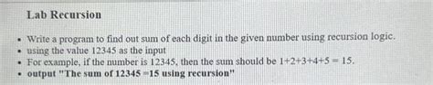 Solved Lab Recursion Write A Program To Find Out Sum Of