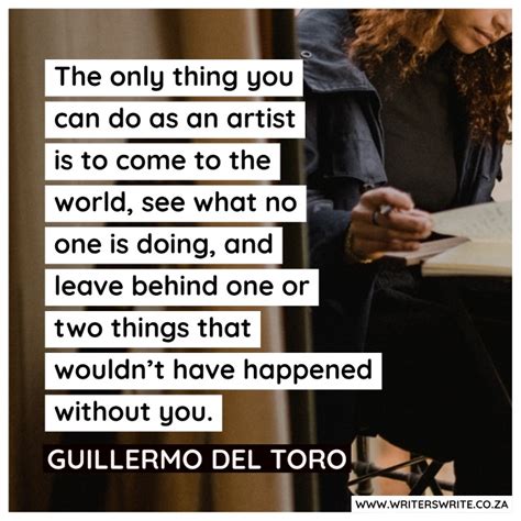 Quotable Guillermo Del Toro Writers Write