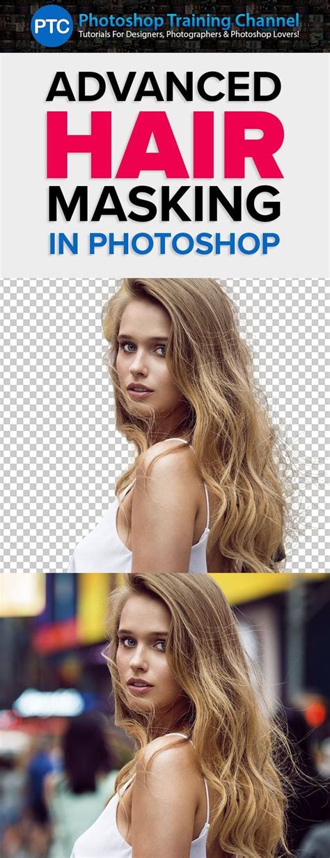 In This Photoshop Tutorial You Will Learn How To Mask Hair From
