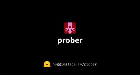 Prober Prober Ai