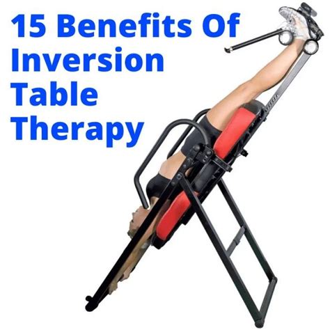 15 Benefits Of Inversion Table Therapy Artofit