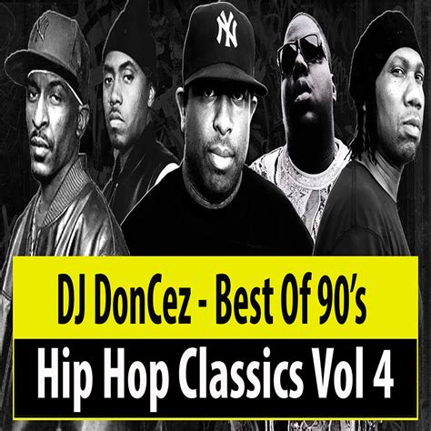 Dj Doncez Best Of 90s Hiphop Classics Vol 4