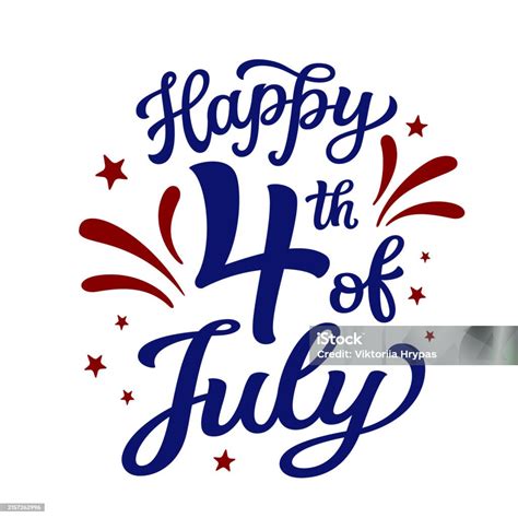 Happy 4th Of July Hand Lettering Stock Illustration Download Image