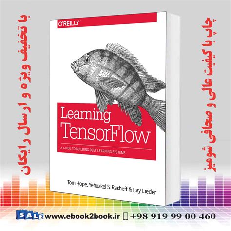 learning tensorflow a guide to building deep learning systems