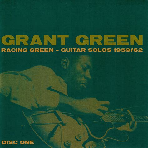 Grant Green ~ Racing Greenguitar Solos 195962 • 2cd • 2015 él Records