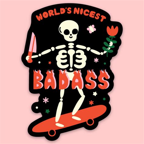 Worlds Nicest Badass Skeleton Sticker Vortex Souvenir