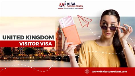 Uk Visitor Visa Comprehensive Guide Dk Visa Consultant
