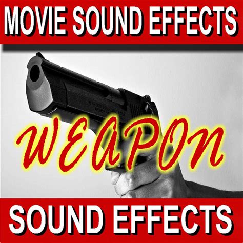 Royalty Free Movie Sound Effectsweapons 169 Tracks Album By Sound