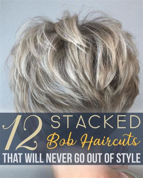 12 Stacked Bob Haircuts That Will Never Go Out Of Style In 2024