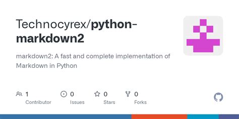 Github Technocyrexpython Markdown2 Markdown2 A Fast And Complete