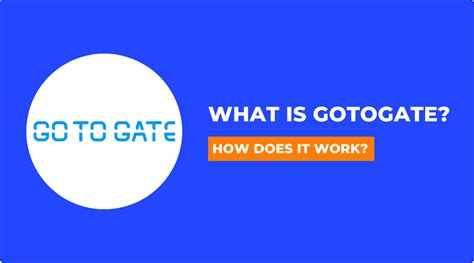 What Is Gotogate And How Does It Work 2024