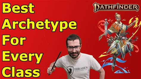 The Best Archetype For Every Class In Pf2e Youtube