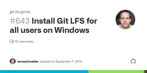 Install Git Lfs For All Users On Windows · Issue 643 · Git Lfsgit Lfs · Github
