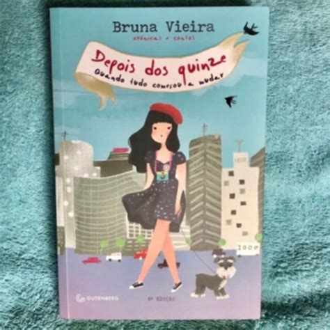 Livro Depois Dos Quinze Bruna Vieira Shopee Brasil