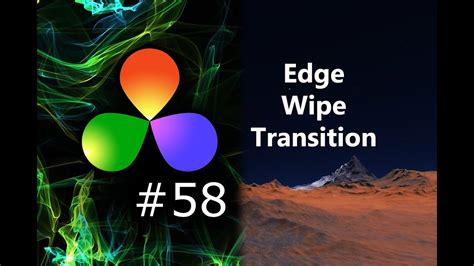 How To Create An Edge Wipe Transition In Davinci Resolve Youtube