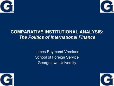 Ppt Comparative Institutional Analysis The Politics Of International