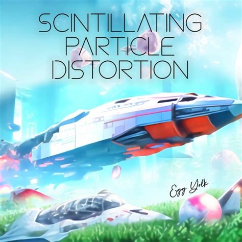 Stream Scintillating Particle Distortion By Σgg YӨᄂk Listen Online For Free On Soundcloud