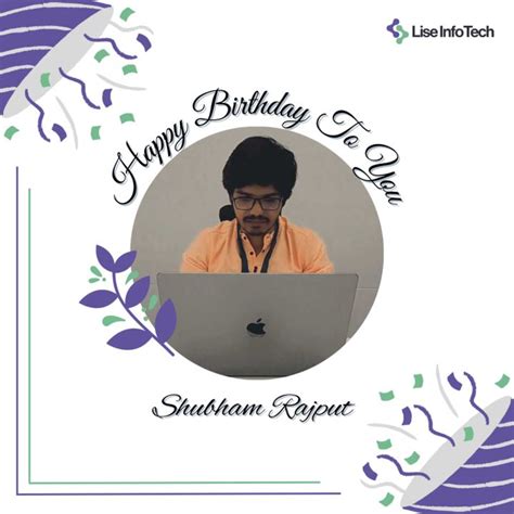 Lise Infotech Pvt Ltd On Linkedin Happybirthday Teamplayer